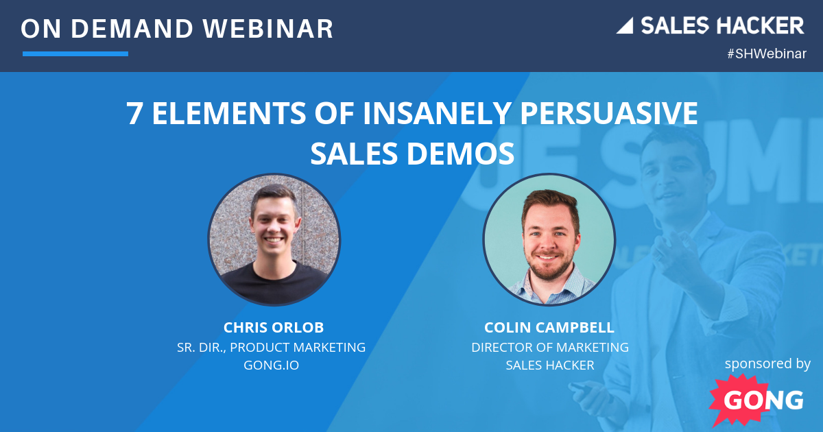 7 Elements of Insanely Persuasive Sales Demos - GTMnow