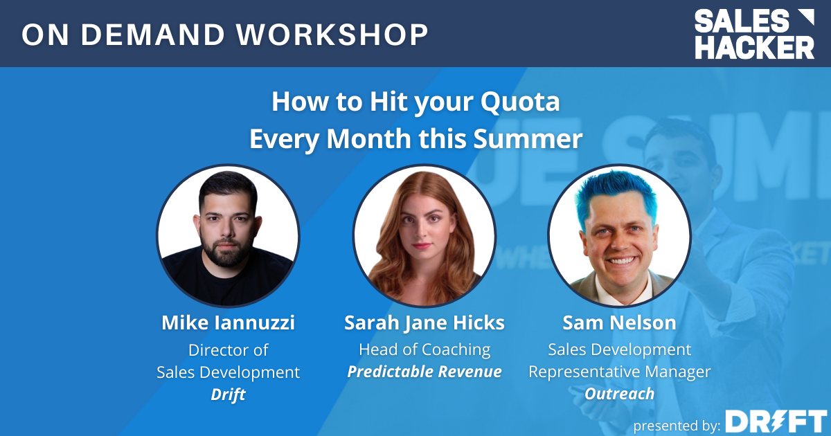 How to Hit your Quota Every Month this Summer - GTMnow