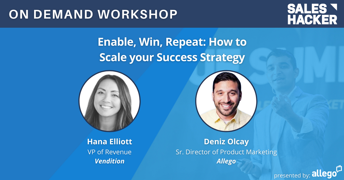 Enable, Win, Repeat: How to Scale your Success Strategy - GTMnow