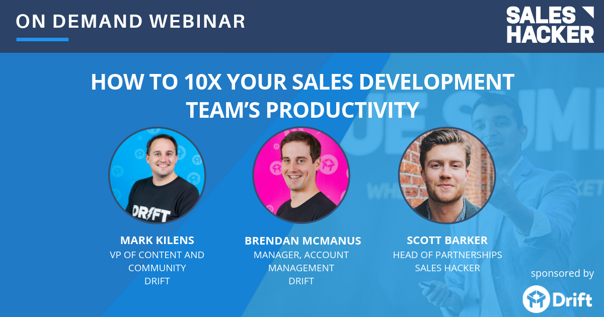 How to 10X Your Sales Development Team’s Productivity - GTMnow