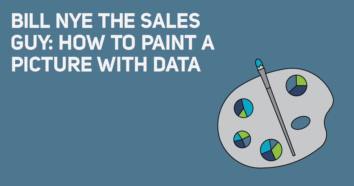 Bill Nye the Sales Guy: How to Paint a Picture with Data - GTMnow