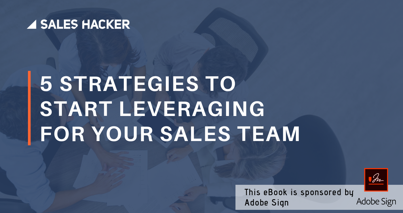 5 Strategies to Start Leveraging For Your Sales Team - GTMnow