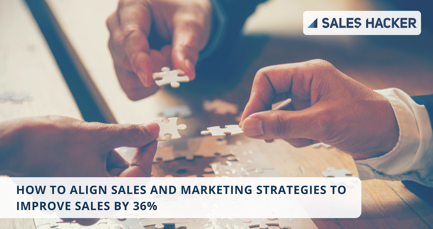 12 Strategies for “Magical” Sales and Marketing Alignment - GTMnow