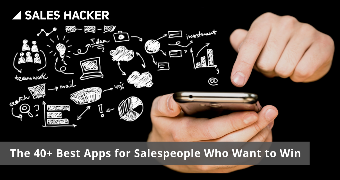 45 Best Sales Apps to Help You Win at Selling in 2021 - GTMnow