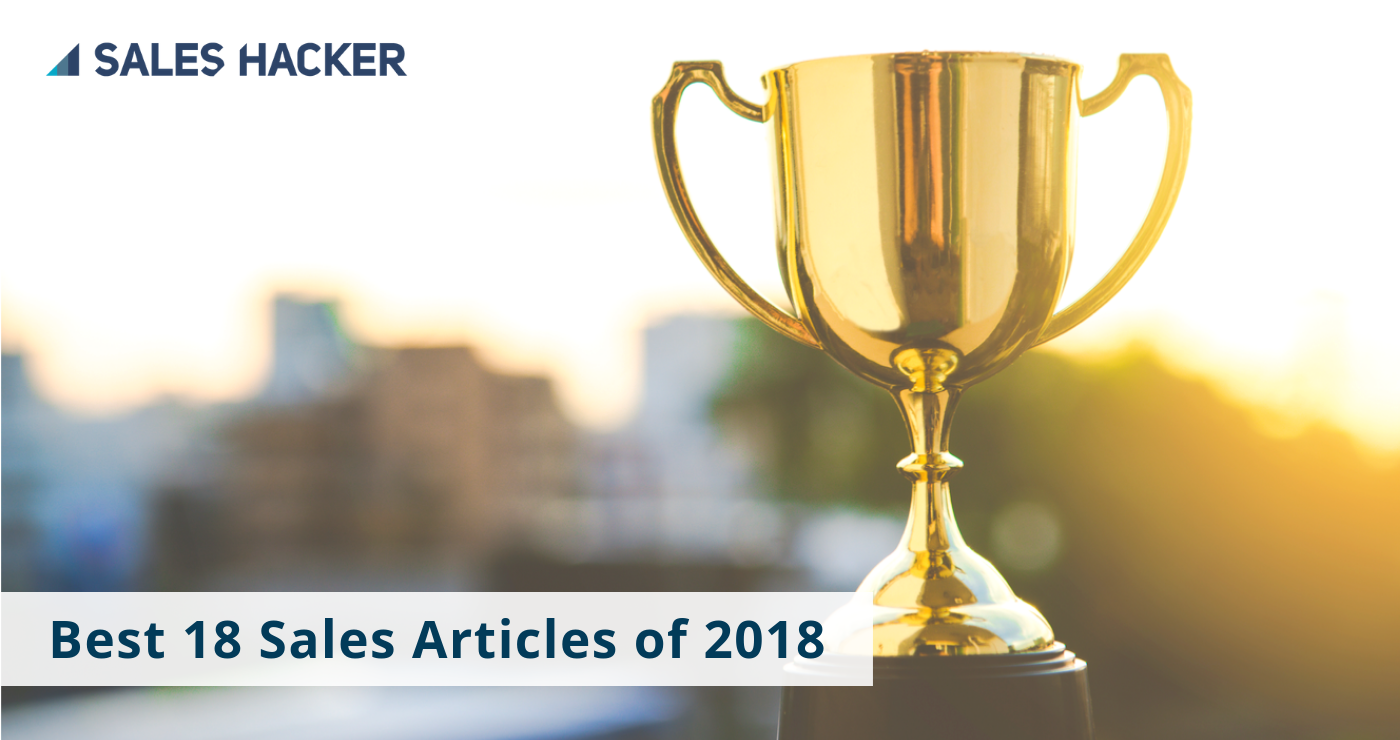 Best 18 Sales Articles of 2018 from Sales Hacker - GTMnow