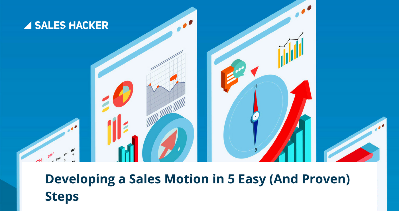 Pitching Your Product as a Must-Have: Developing a Sales Motion that ...