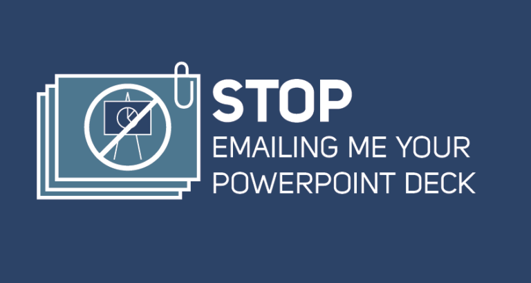 Stop Emailing Me Your PowerPoint Deck - GTMnow