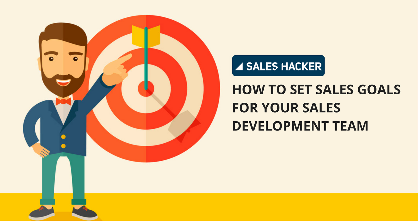 The Scientific Approach To Setting Sales Goals For Your SDR Team ...