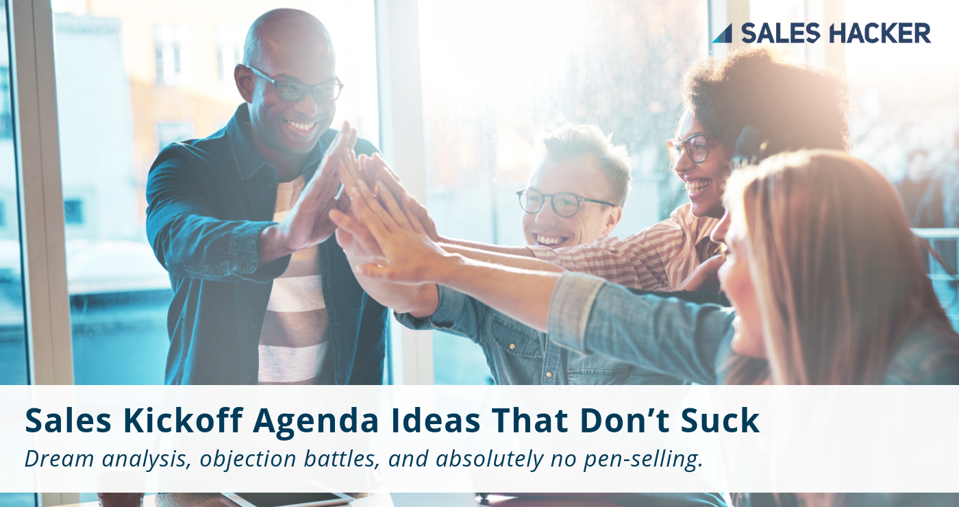 Sales Kickoff Agenda Ideas That Don’t Suck - GTMnow
