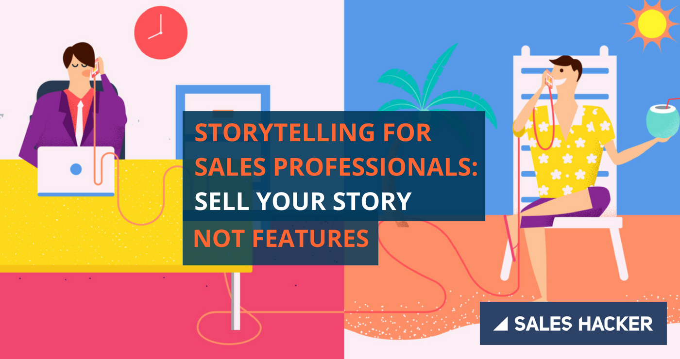 Using Storytelling In Sales to WOW Your Prospects Into a Deal - GTMnow
