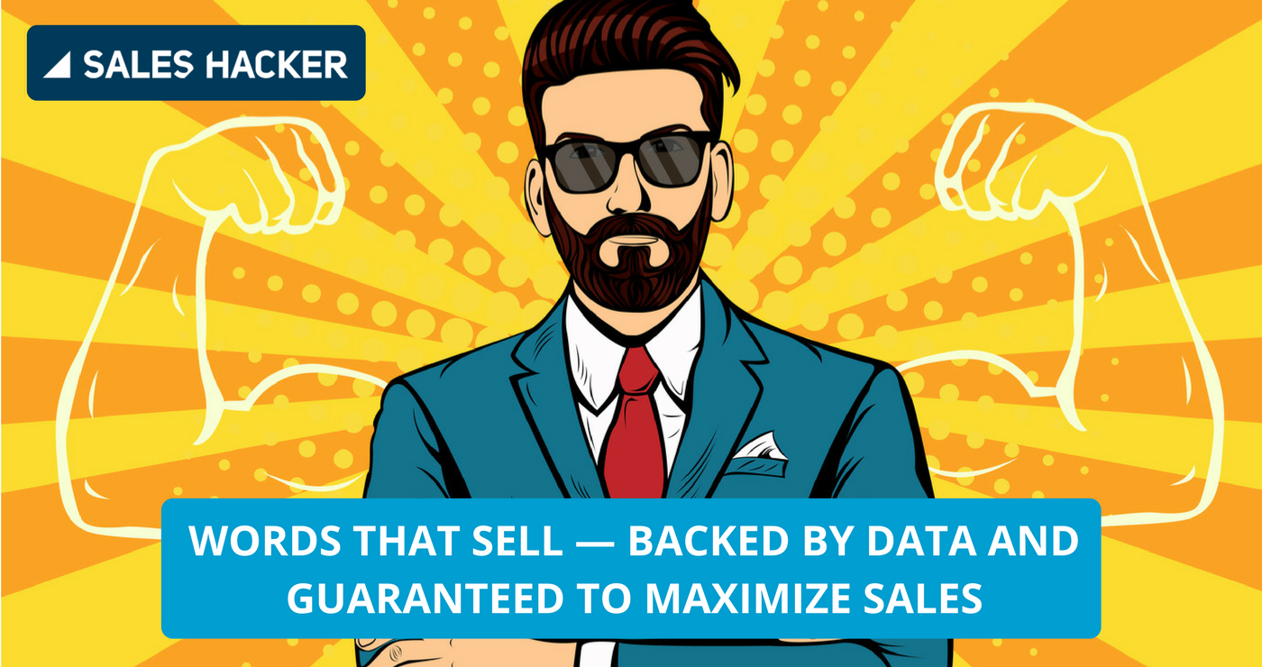 The Complete List of Words That Sell — Killer Words You Must Use - GTMnow
