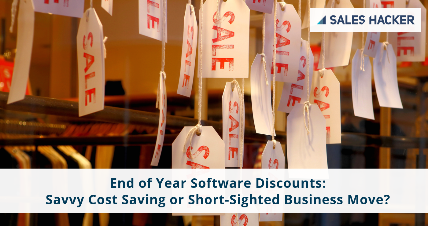 End of Year Software Discounts: Savvy Cost Saving or Short-Sighted ...